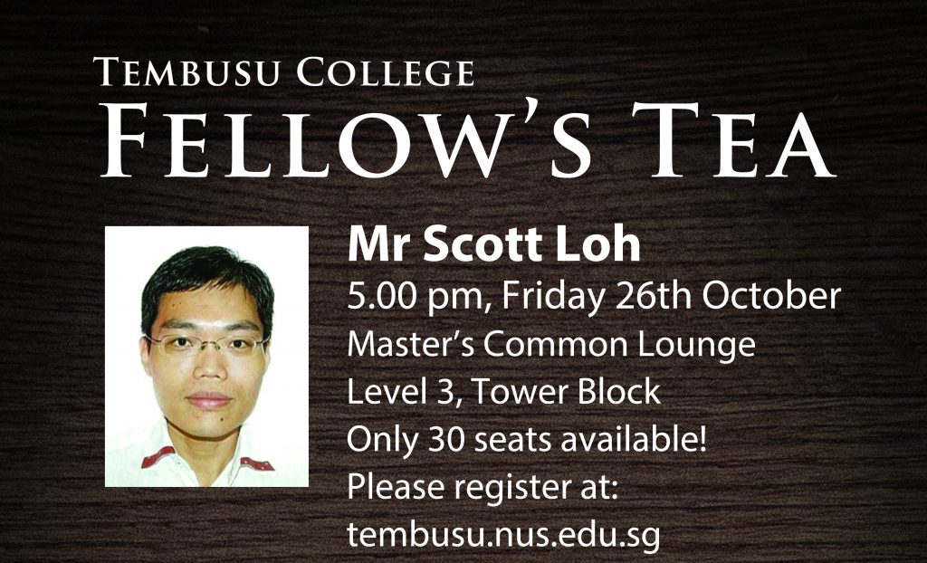 Fellow's Tea with Mr Scott Loh - Tembusu College