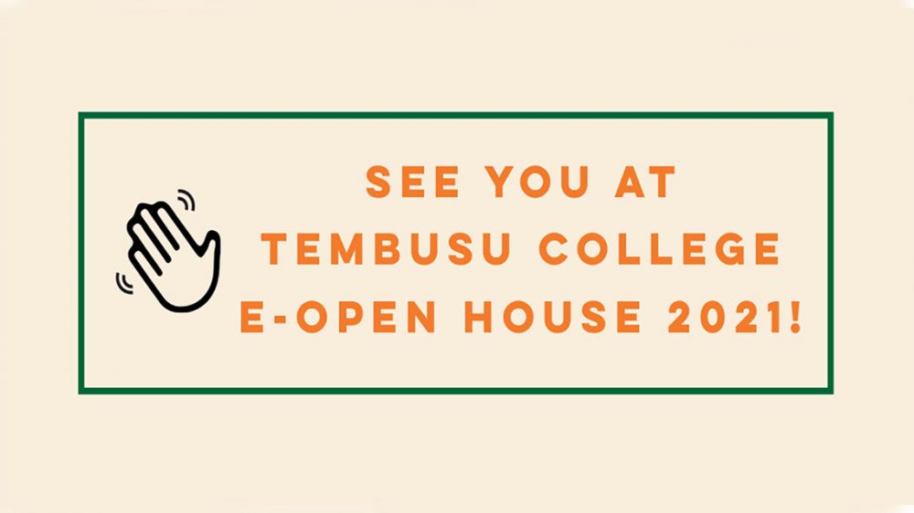 See you at Tembusu College e-Open House 2021! - Tembusu College